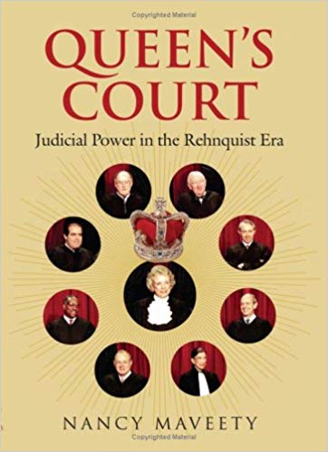 Queen's Court: Judicial Power in the Rehnquist Era - Sandra Day O ...